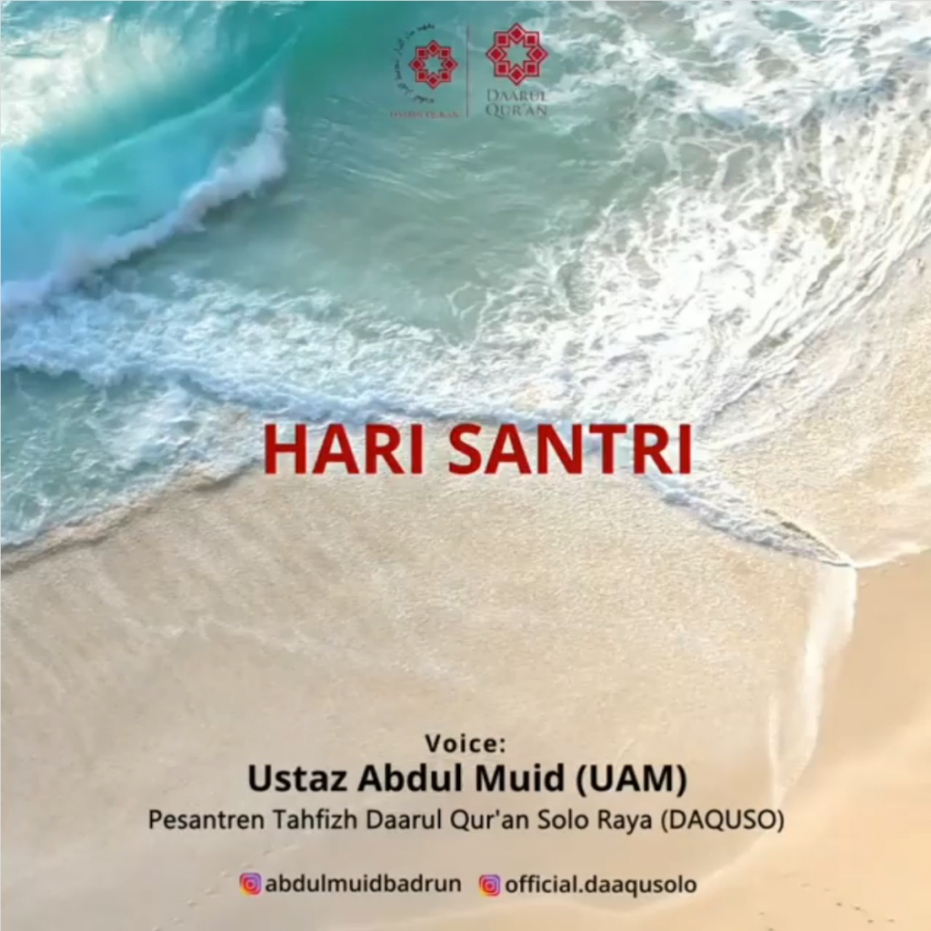 Hari Santri – Daarul Qur'an Surakarta