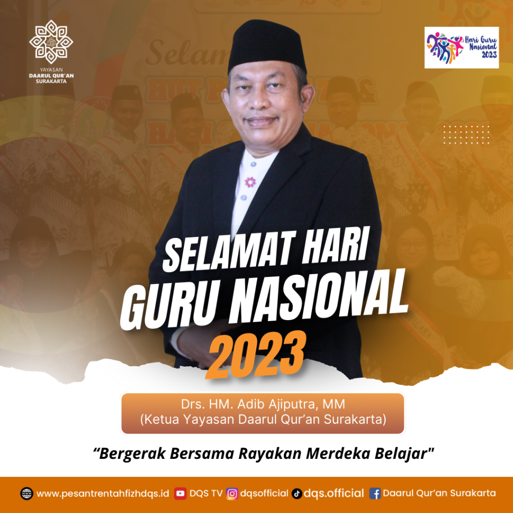 HARI GURU NASIONAL 2023 PESANTREN TAHFIZH DAARUL QUR’AN SURAKARTA ...